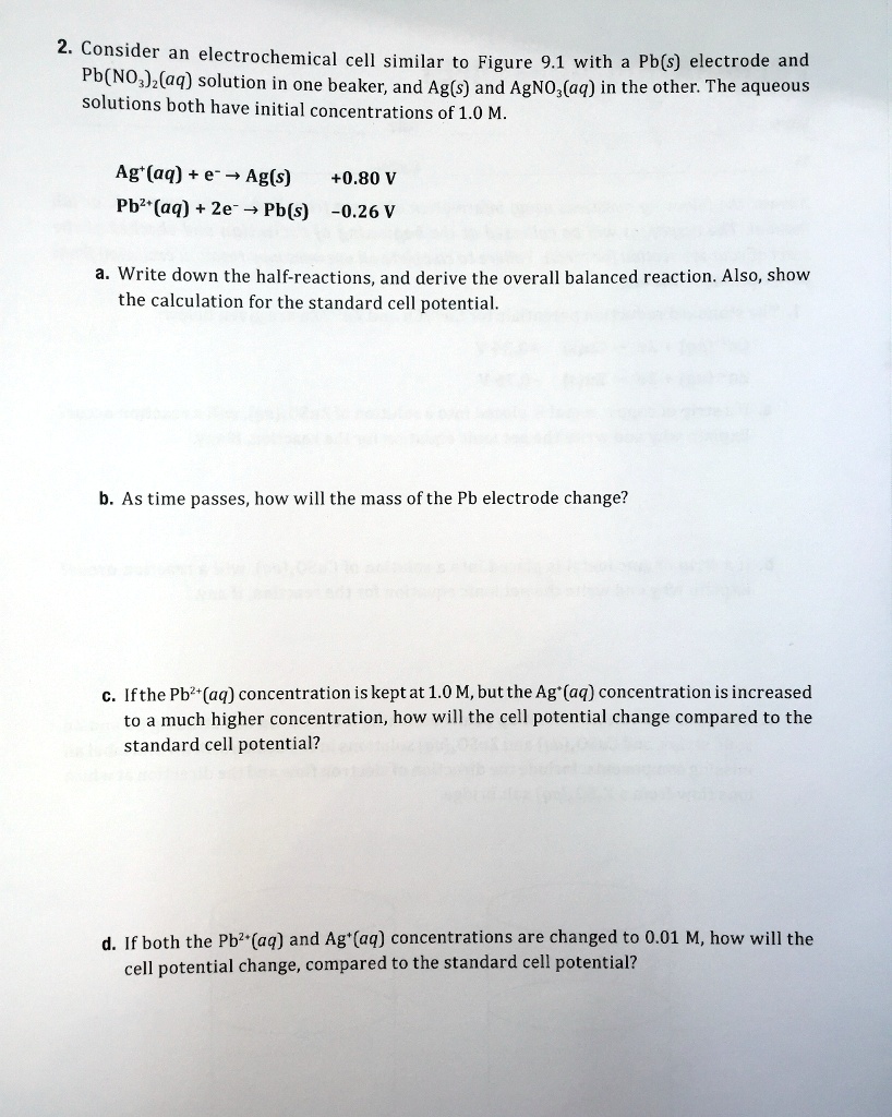 SOLVED: 2. Consider an electrochemical cell similar to Figure 9.1 with Pb(s) electrode and Pb(NO ...