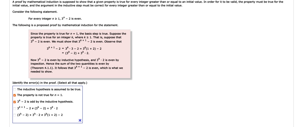 SOLVED: initial value, and the argument in the inductive step must be correct for every integer ...