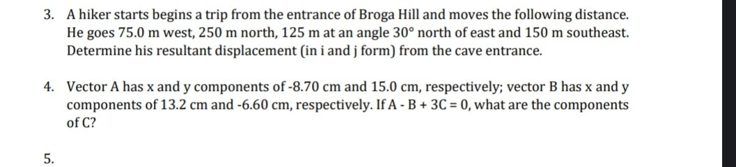 SOLVED: 3. A hiker starts begins a trip from the entrance of Broga Hill ...