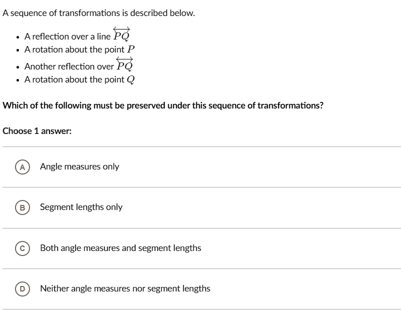 a sequence of transformations is described below a reflection over a line pq a rotation about ...