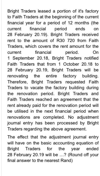 Bright Traders leased a portion of its factory to Faith Traders at the ...