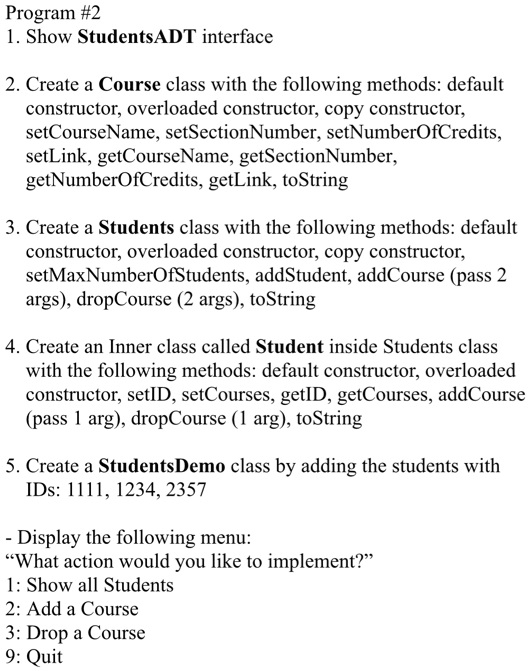 SOLVED: In Java Program #2 - Show StudentsADT interface 2. Create a ... SOLVED: In Java Program #2 - Show StudentsADT interface 2. Create a ...
