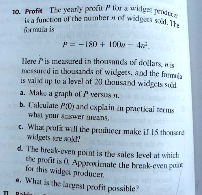 [GET ANSWER] 10 profit the yearly profit p for a widget producer is a ...
