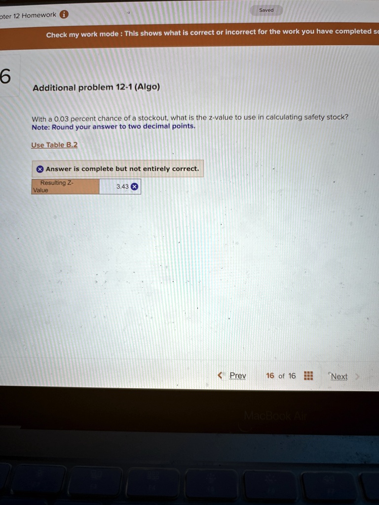 additional problem 12 1 algo with a 003 percent chance of a stockout what is the z value to use ...