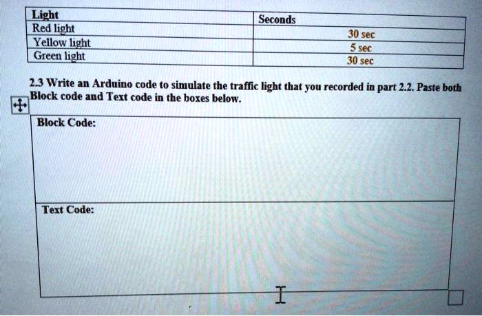 SOLVED: Light Red light Yellow light Green light Seconds 30 sec 5 sec ...