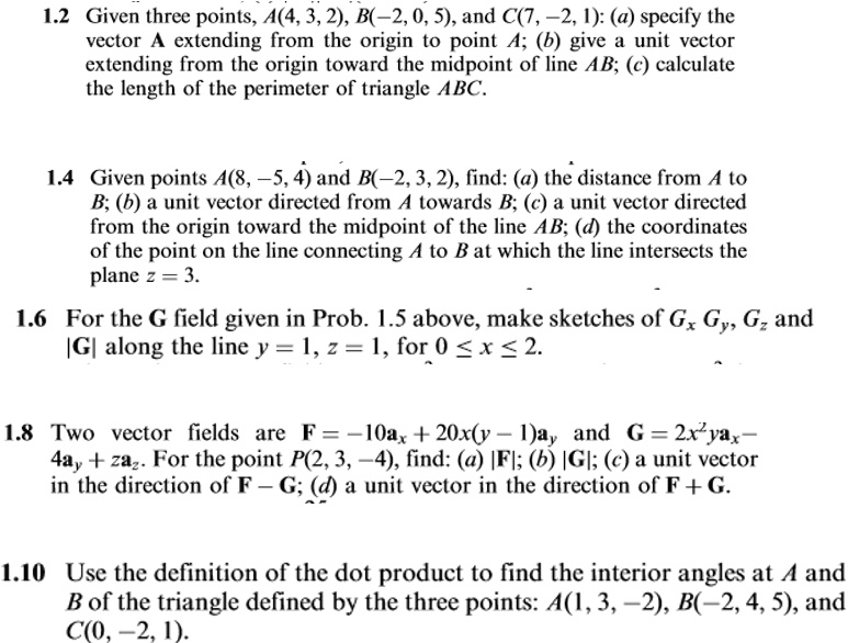 1.2 Given three points, A(4, 3, 2), B(-2, 0, 5), and C(7, -2, 1): (a ...