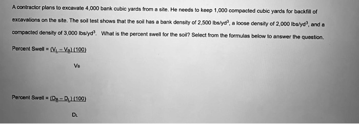 SOLVED:Acontnacior plans excavale OOO bank cubic yards from He necds ...
