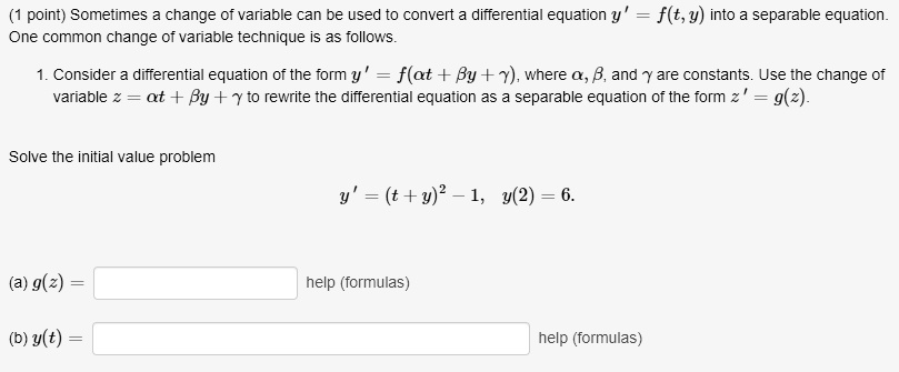 SOLVED: point) Sometimes change of variable can be used t0 convert ...