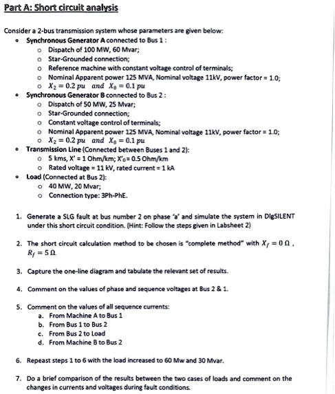 SOLVED: Part A: Short circuit analysis Consider a 2-bus transmission system whose parameters are ...