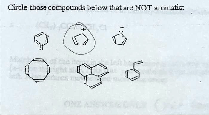 circle the compounds that are not aromatic circle those compounds below ... circle the compounds that are not aromatic circle those compounds below ...