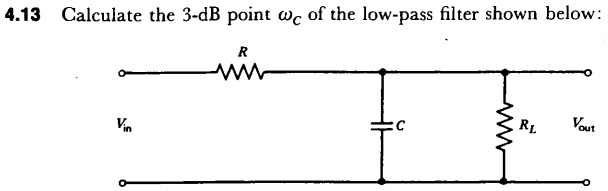 SOLVED: 4.13 Calculate the 3-dB point wc of the low-pass filter shown ...