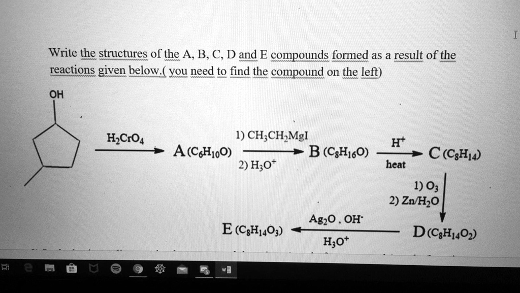 Write the structures of the A, B, C, D and E compounds formed as a ...