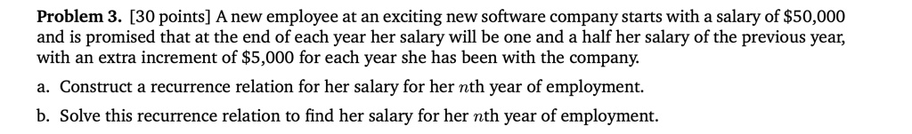 SOLVED: Problem 3. [30 points] A new employee at an exciting new ...