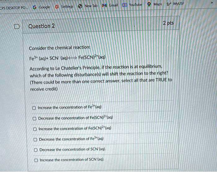 SOLVED: Settings New Tab Gmail YouTube Maps MyUSF CPS DESKTOP PO Google Question 2 2 pts ...