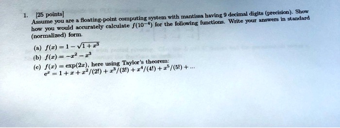 25 points decimal digits precision snou floating point computing system with mantissa having ...