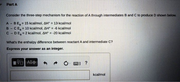 rana consider the three step mechanism for the reaction of a thraugh ...