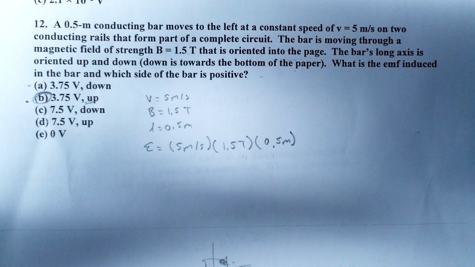 SOLVED: 12. A 0.5-m conducting bar moves to the left at a constant speed ofv = 5 mls on two ...