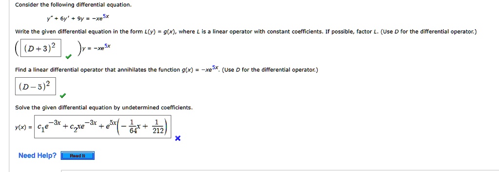 Consider the following differential equation. y" + 6y' + 9y = -xe^5x ...
