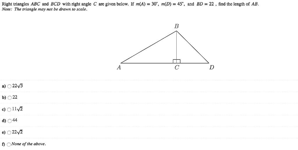 [GET ANSWER] Right triangles ABC and BCD with right angle C are given below. If m(A) = 30°, m(D ...