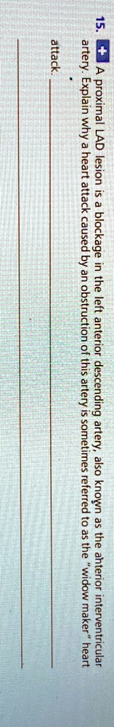A proximal LAD lesion is a blockage in the left anterior descending ...