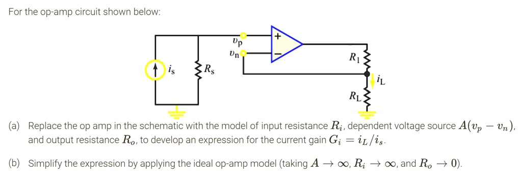 SOLVED: For the op-amp circuit shown below: R (a) Replace the op amp in ...