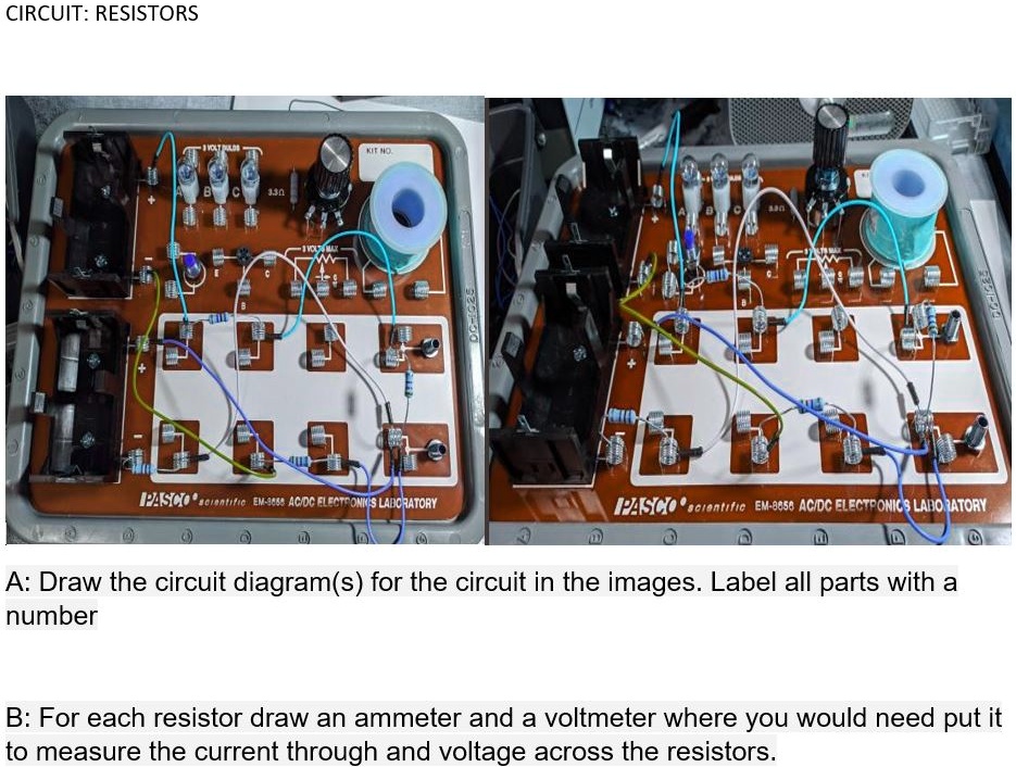 CIRCUIT RESISTORS PASCIEM-8858AC/DC ELECTRONICS LABORATORY A: Draw the ...