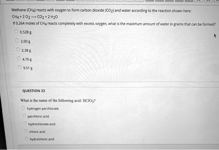 SOLVED: Methane (CH4) reacts with oxygen to form carbon dioxide (CO2 ...