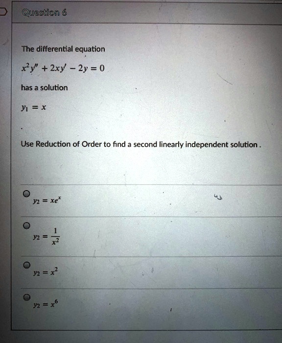 question 6 the differential equation xy 2xy 2y 0 has a solution x use ...