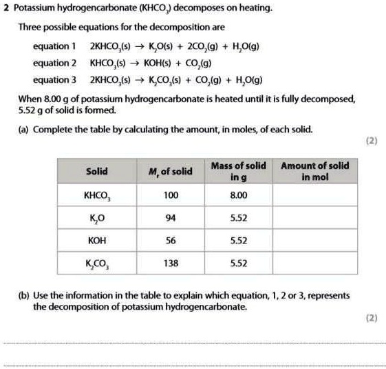 potassium hydrogencarbonate khco decomposes on heating three possible ...