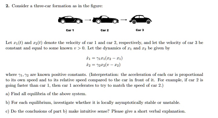 2. Consider a three-car formation as in the figure: Car 1 Car 2 Car 3 ...