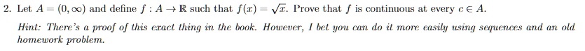 SOLVED: Let A = (0, ) and define f : A + F such that f (c) VI. [rove ...