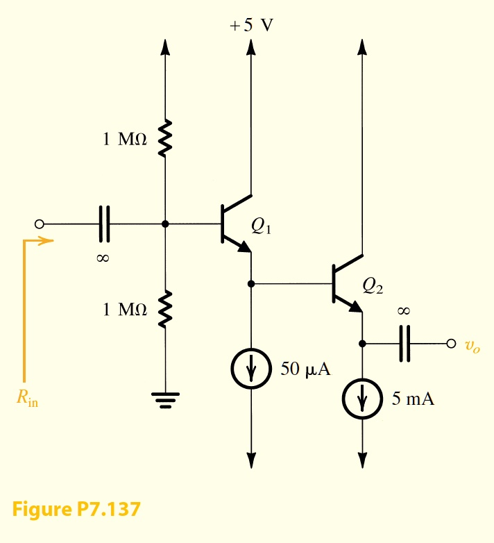 SOLVED: For the follower circuit in Fig. P7.137, let transistor Q1 have Î²=50 and transistor Q2 ...