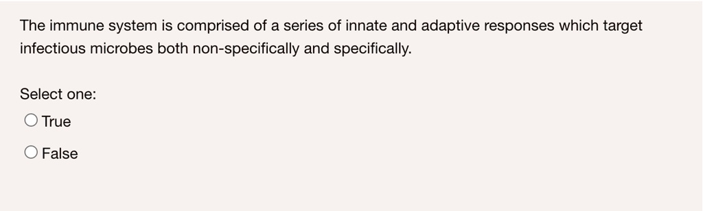 SOLVED: The immune system is comprised of a series of innate and ...