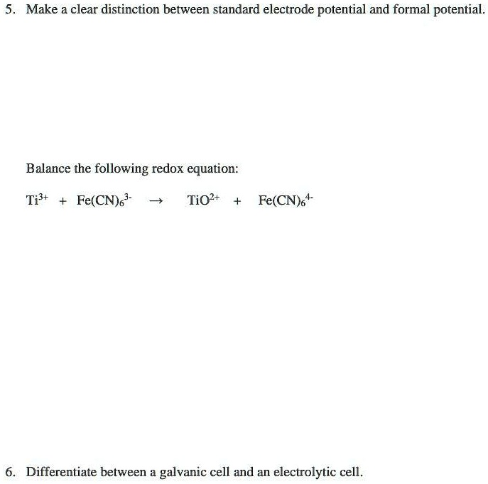 SOLVED:Make a clear distinction between standard electrode potential ...