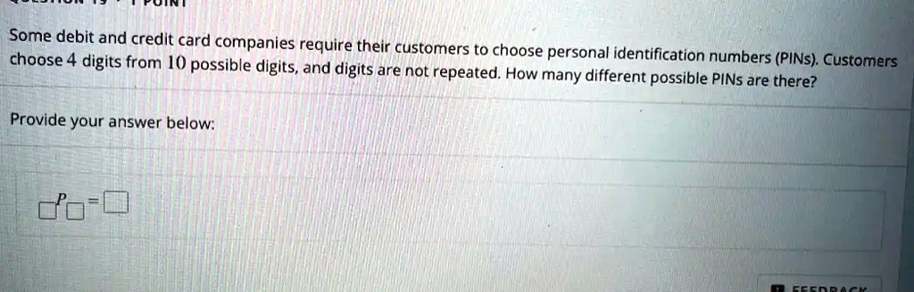 SOLVED: Some debit and credit card companies require their customers ...