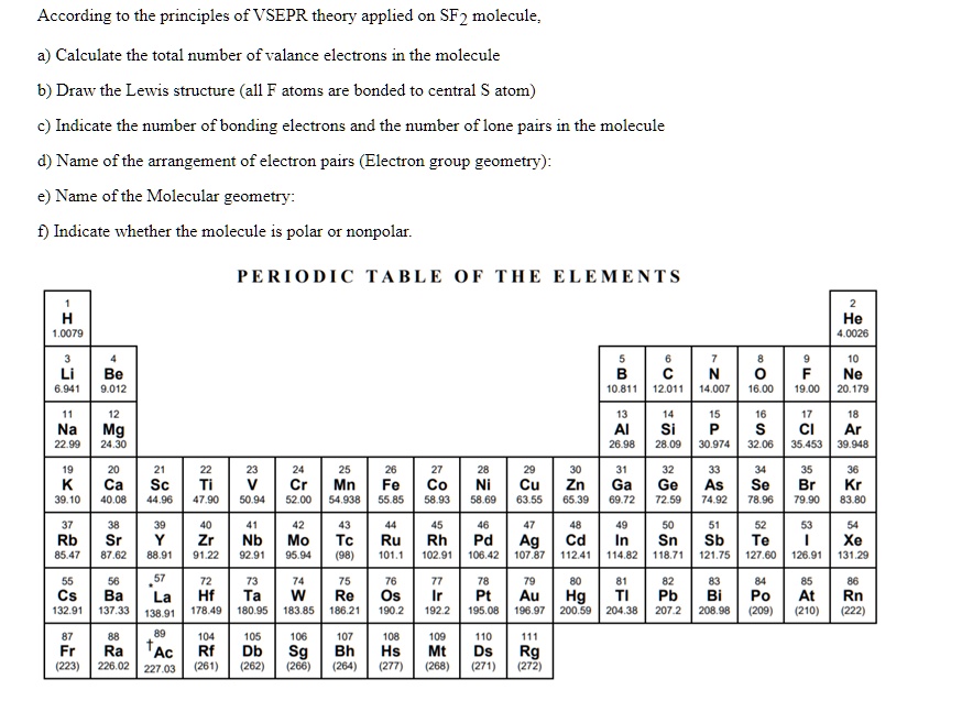 According to the principles of VSEPR theory applied on SF2 molecule: a ...
