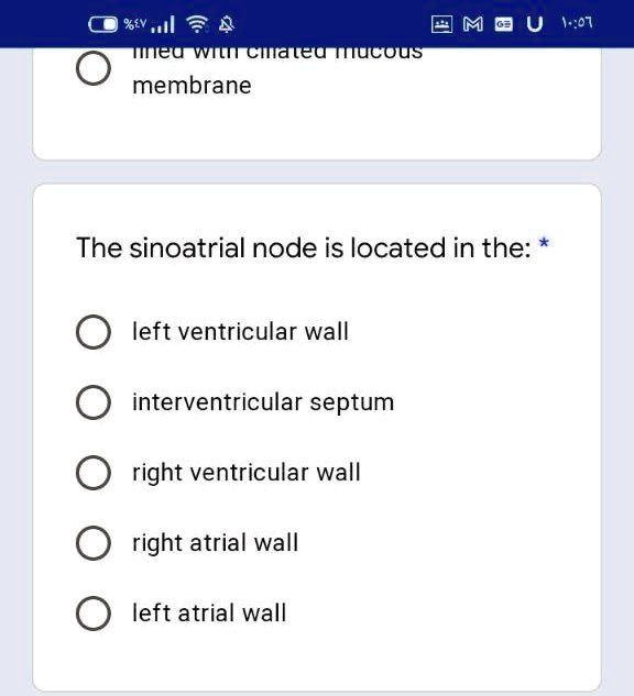Lined with ciliated mucous membrane The sinoatrial node is...
