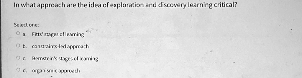 In what approach are the idea of exploration and discovery learning ...