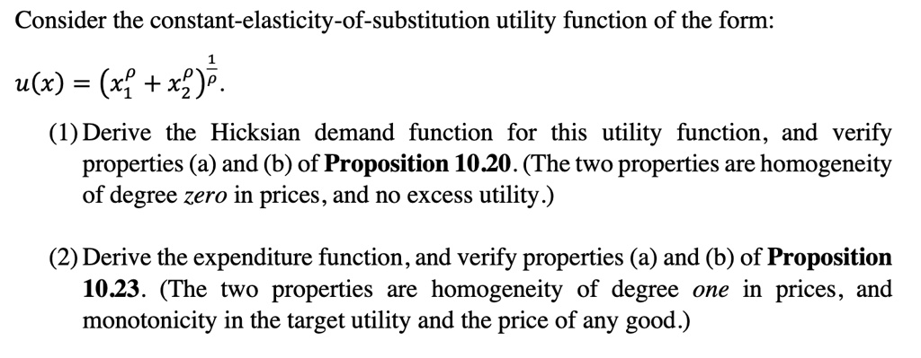 SOLVED: Consider the constant-elasticity-of-substitution utility function of the form: u(x) = (x ...