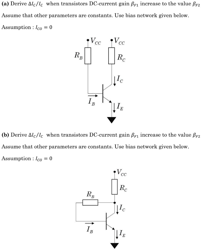 SOLVED: (a) Derive AIC/IC when transistor's DC-current gain Î²1 increases to the value Î² ...