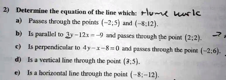 VIDEO solution: 2) Determine the equation of the line which: a) Passes ...