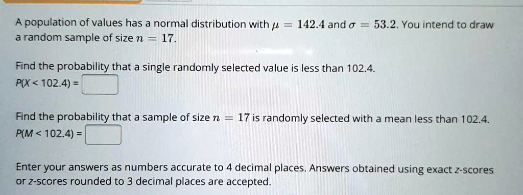 Solved Population Of Values Has A Normal Distribution With 142 4 And 0 53 2 You Intend To