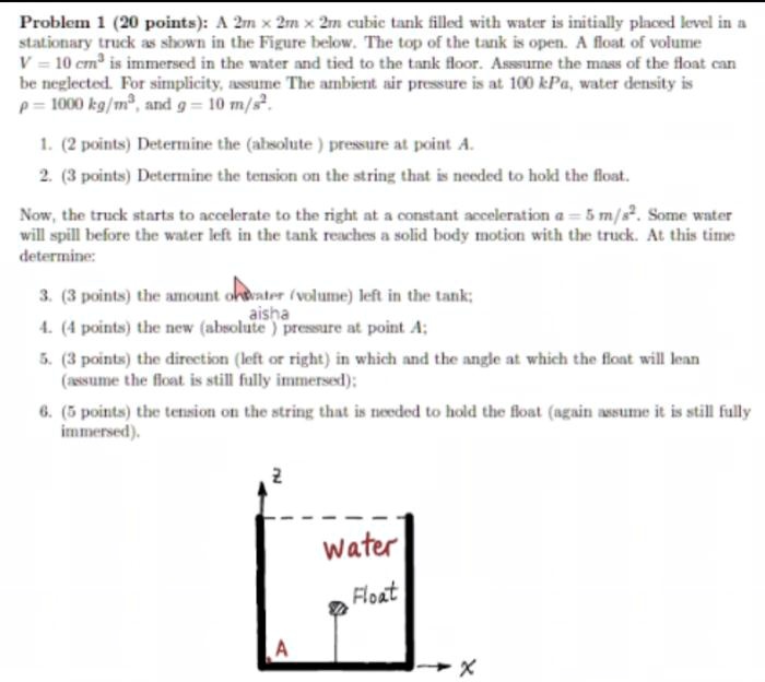 SOLVED: Problem 1 (20 points): A 2m x 2m x 2m cubic tank filled with ...