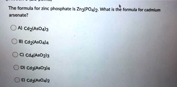 SOLVED: The formula for zinc phosphate is Zn3(PO4)2. What is the ...
