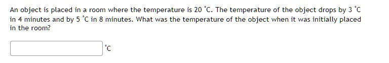 an object is placed in room where the temperature is 20 the temperature ...