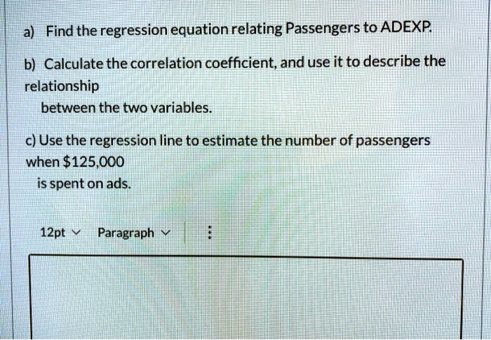 a find the regression equation relating passengers to adexp b calculate ...