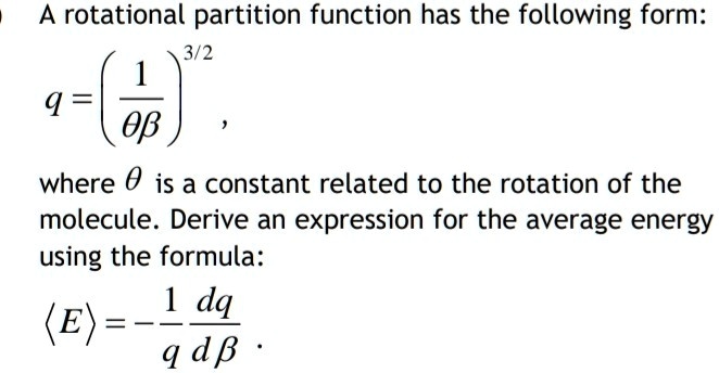 a rotational partition function has the following form 32 q ob where 0 is a constant related to ...