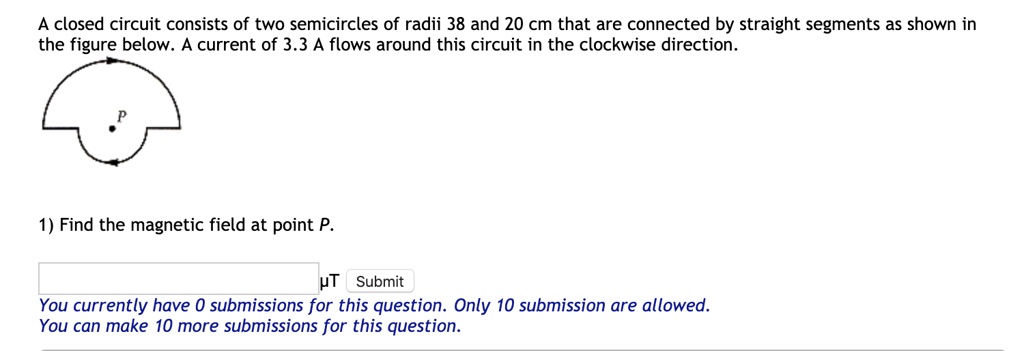 SOLVED: A closed circuit consists of two semicircles of radii 38 and 20 cm that are connected by ...
