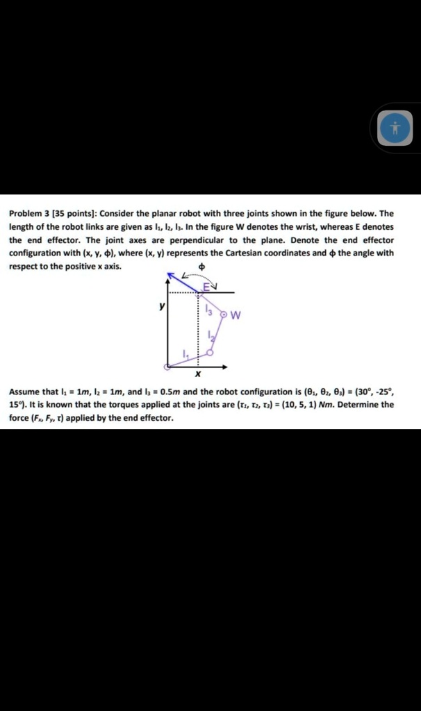 SOLVED: Texts: Problem 3 [35 points]: Consider the planar robot with three joints shown in the ...