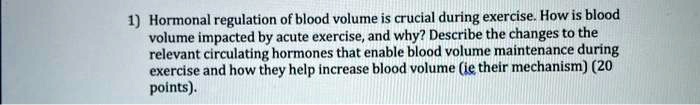 hormonal regulation of blood volume crucial during exercise how is ...